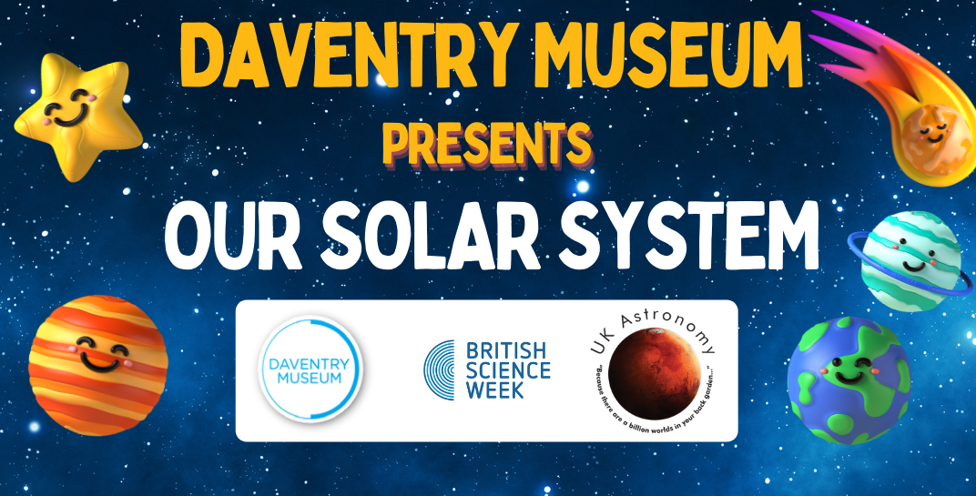 ***FULLY BOOKED***Our Solar System Talks – Daventry Museum